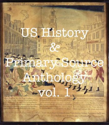 US History and Primary Source Anthology, volume 1 – Simple Book Publishing